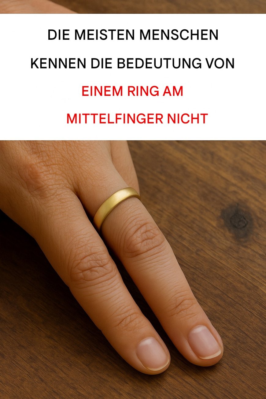Die Bedeutung des Tragens eines Rings am Mittelfinger - Rezepte